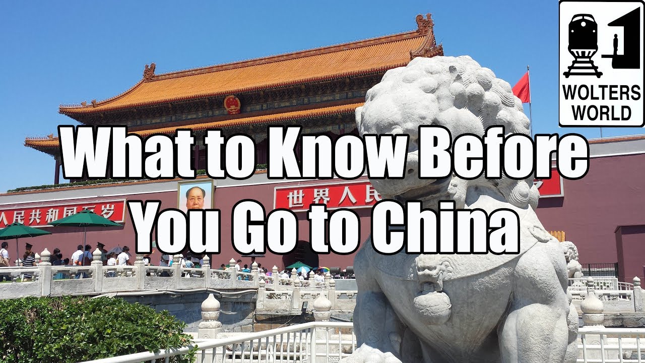 12 Things Tourists Need to Know Before They Visit China - Wolters World