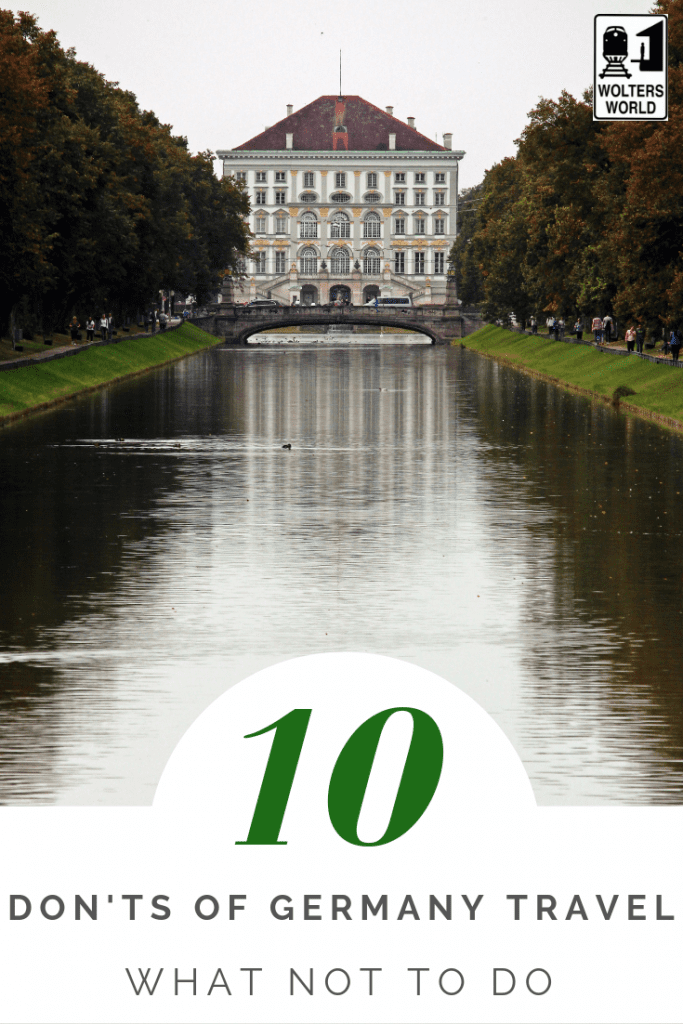 10 Things Tourists Should Not Do When They Visit Germany - Wolters World