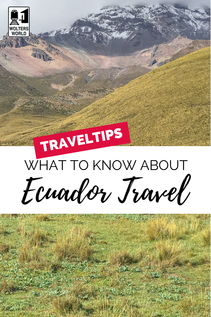 What To Know Before Your Ecuador Vacation - Wolters World